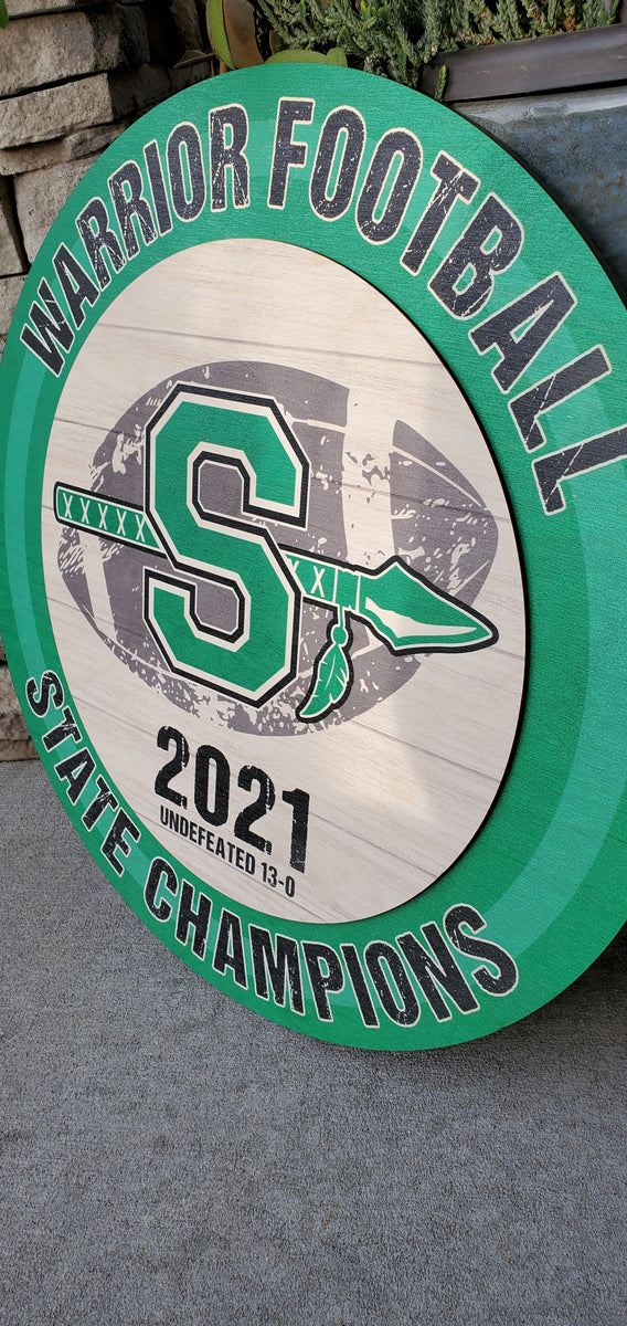 Warrior Football State Champions Sign – Shut The Front Door KC