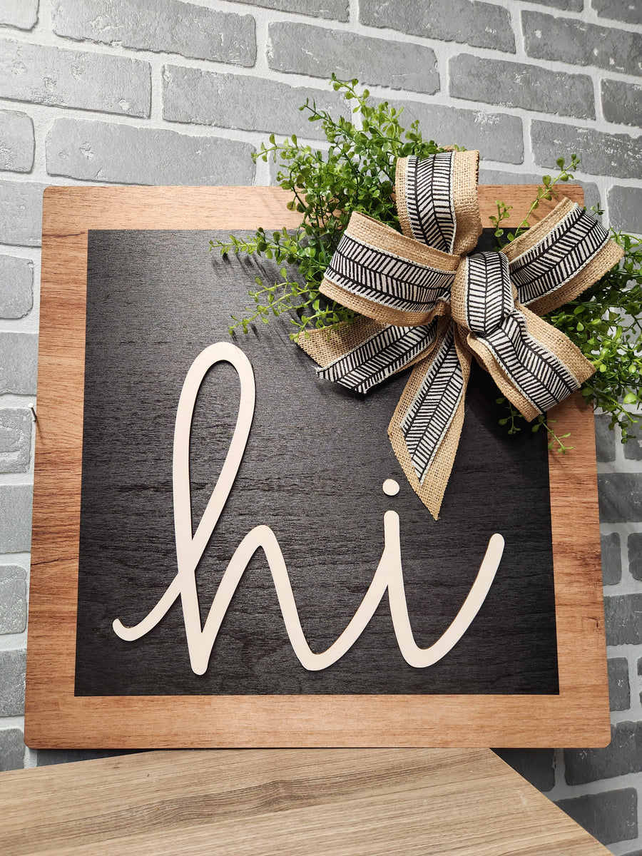 Square hi door sign – Shut The Front Door KC